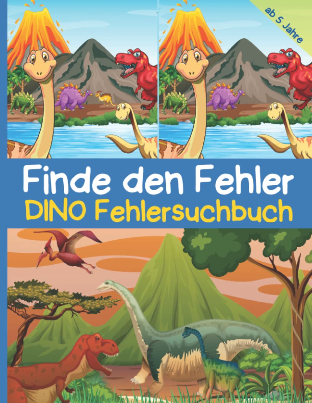 Finde den Fehler - Dino Fehlersuchbuch: Bilderrätsel mit Dinosauriern ...