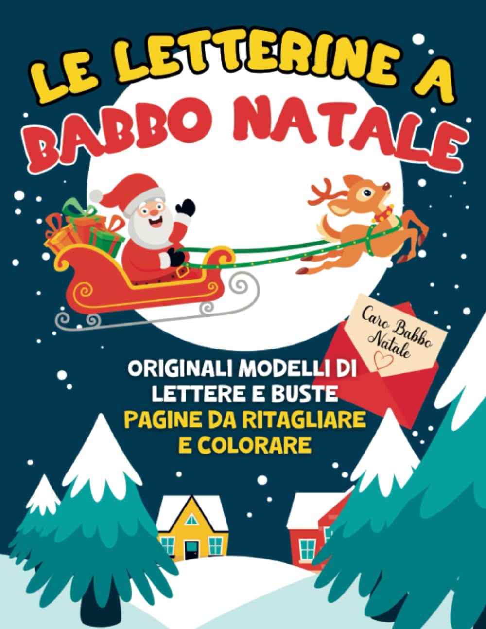 Le Letterine a Babbo Natale: Scrivi la tua Letterina a Babbo Natale ...