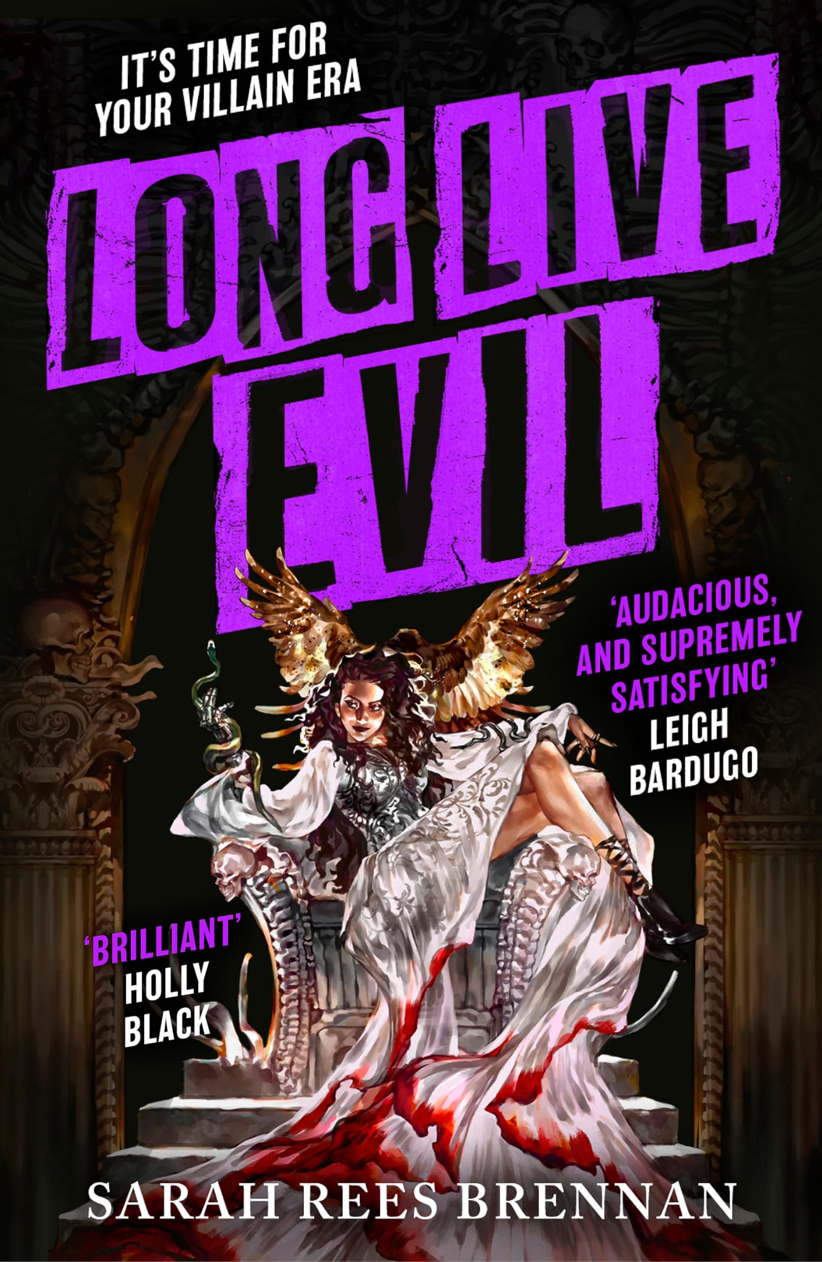Long Live Evil: A story for anyone who's ever fallen for the villain ...