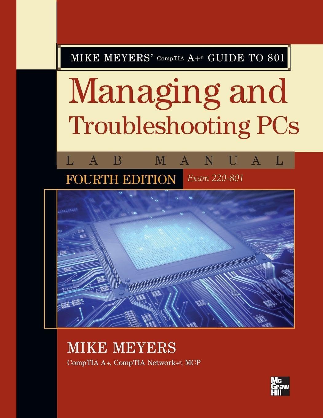 Mike Meyers' CompTia A+ Guide to 801 Managing and Troubleshooting Pcs ...
