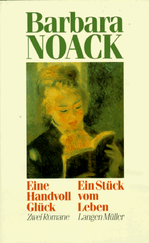 Eine Handvoll Glück von Barbara Noack - Gebundene Ausgabe