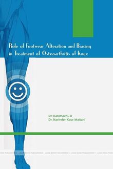 ROLE OF FOOTWEAR ALTERATIONS AND BRACING IN TREATMENT OF OSTEOARTHRITIS ...
