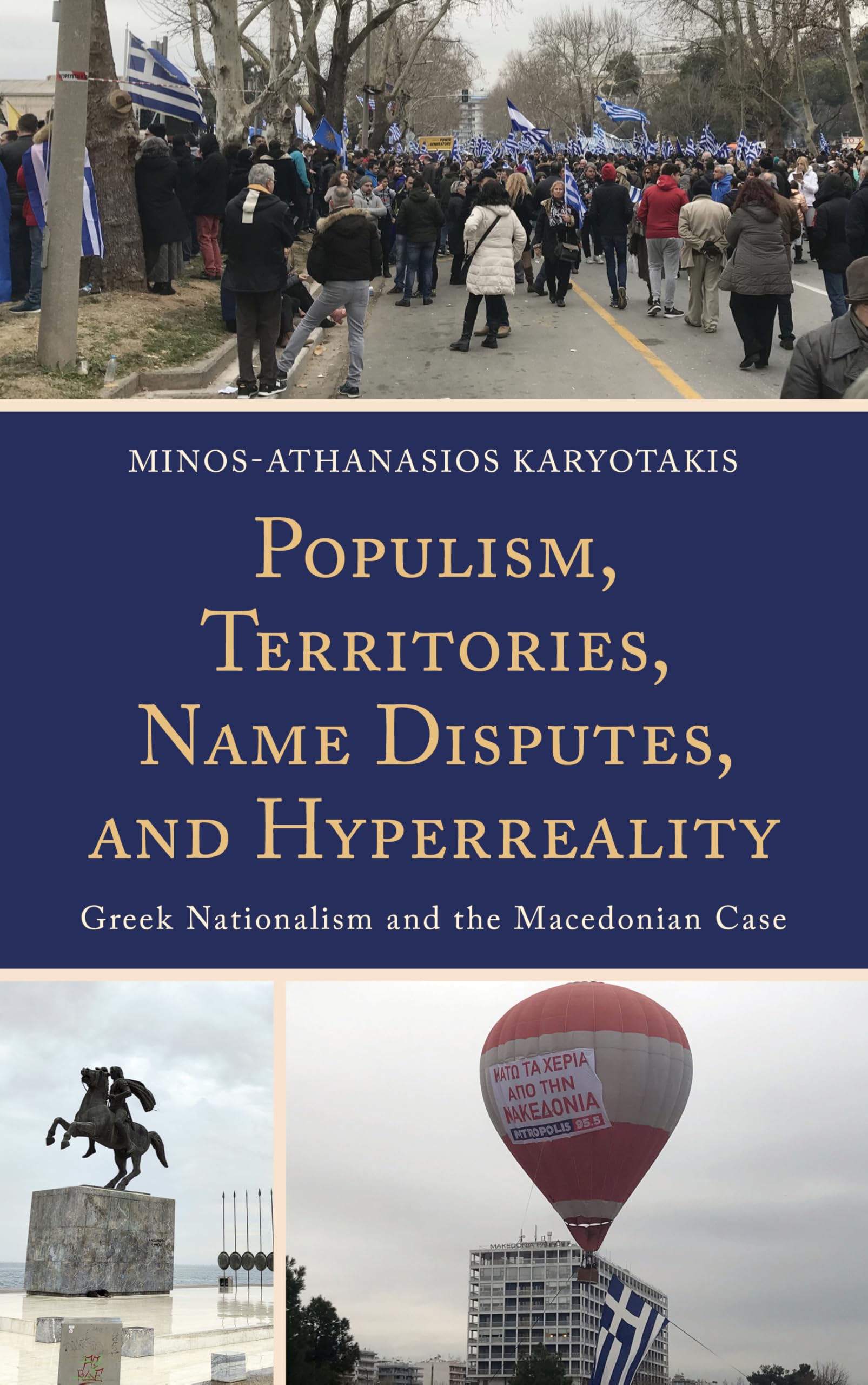 Populism, Territories, Name Disputes, and Hyperreality: Greek ...