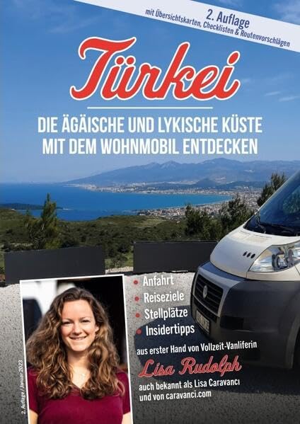 (2.Auflage) Türkei - Die Ägäische und Lykische Küste mit dem Wohnmobil ...