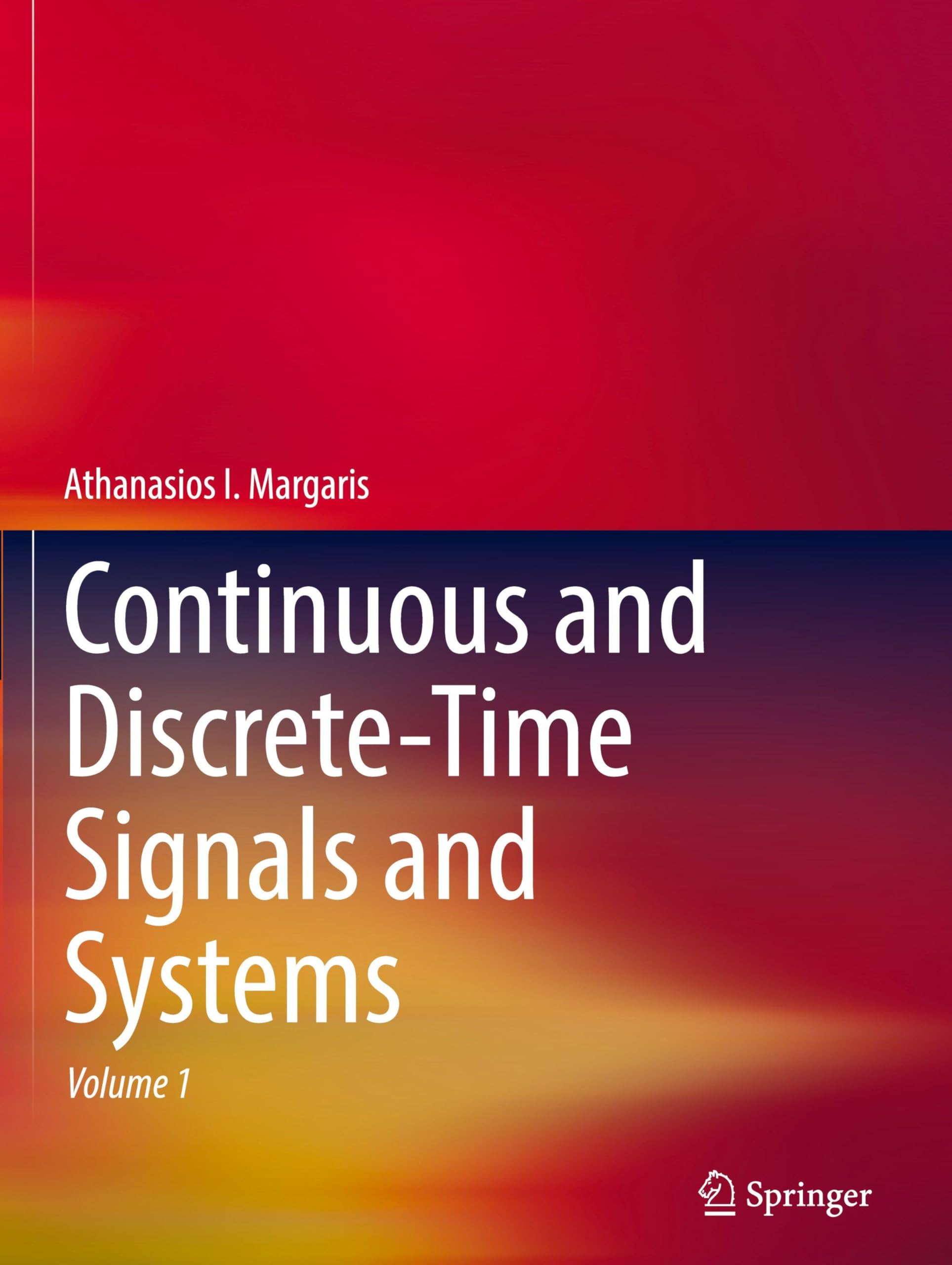 Continuous and Discrete-Time Signals and Systems von unbekannt - hardcover