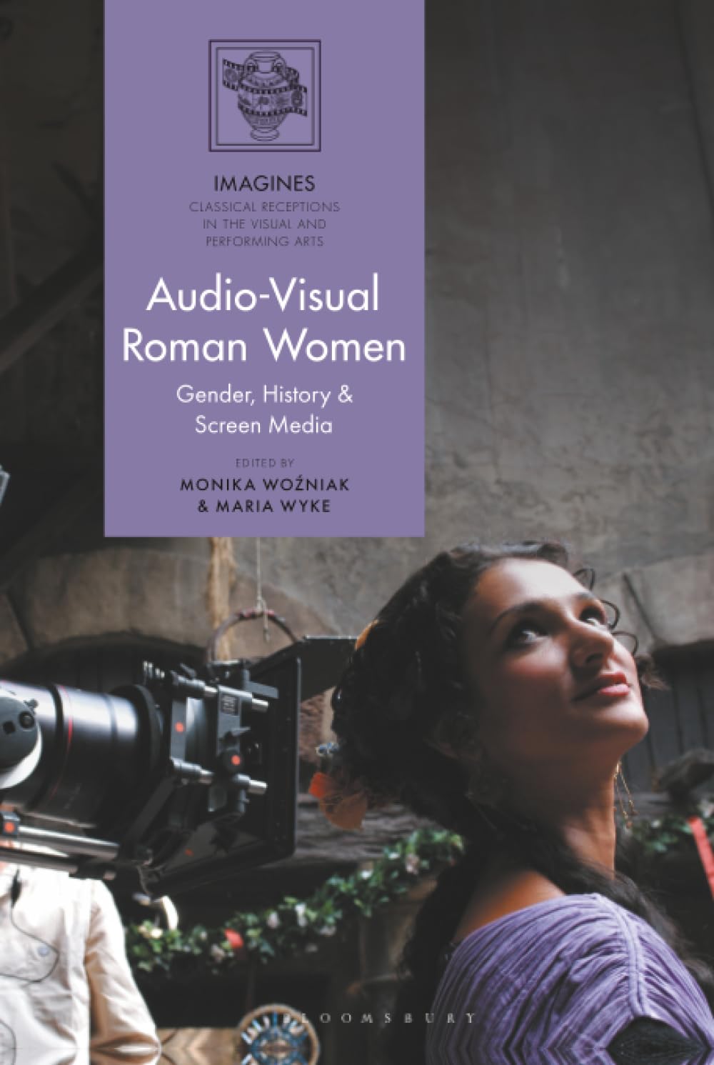 Audio-Visual Roman Women: Gender, History and Screen Media (IMAGINES ...