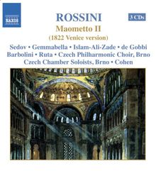 Rossini - Maometto Secondo / Brad Cohen (Rossini in Wildbad Belcanto ...