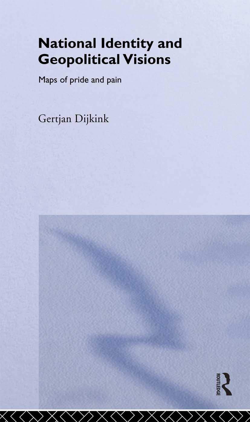 National Identity and Geopolitical Visions: Maps of Pride and Pain von ...