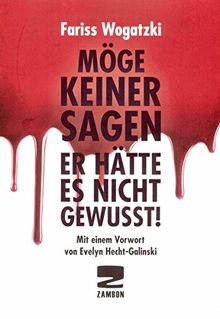 MÖGE KEINER SAGEN er hätte es nicht gewusst! de Wogat... | Livre | état ...