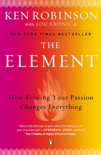 The Element: How Finding Your Passion Changes Everything von Ken ...