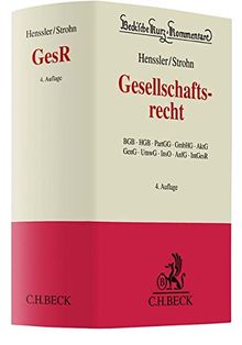 Gesellschaftsrecht: BGB, HGB, PartGG, GmbHG, AktG, GenG, UmwG, InsO ...