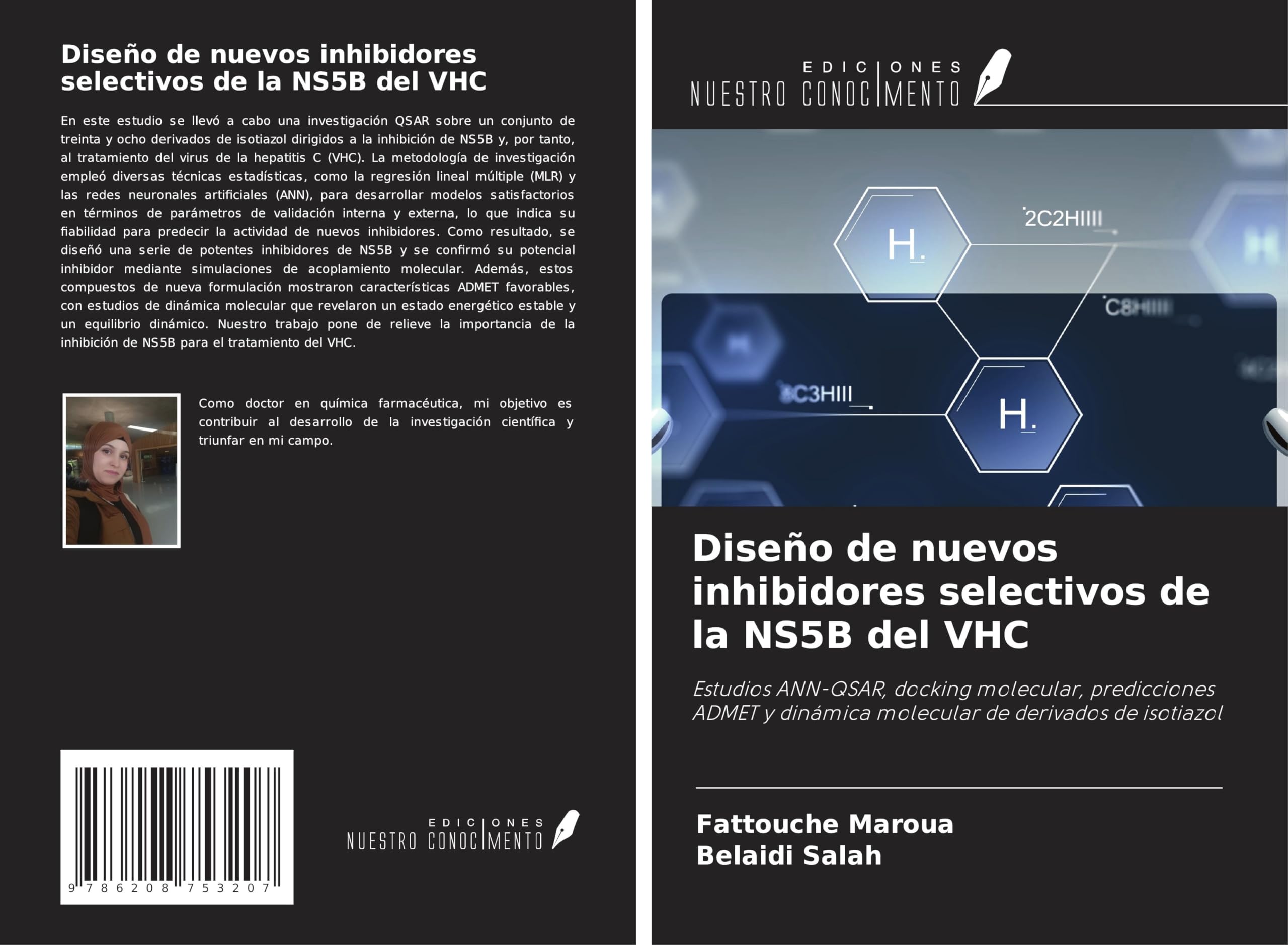 Diseño de nuevos inhibidores selectivos de la NS5B del VHC: Estudios ANN-QSAR, docking molecular ...