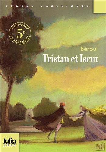 Tristan et Iseut de Béroul - Poche
