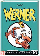 Werner. BILD-Comic-Bibliothek Band 10 von Brösel - Gebundene Ausgabe