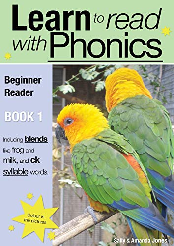 Learn To Read Rapidly With Phonics: Beginner Reader Book 1: A fun ...