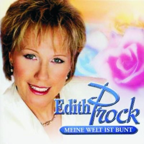 Meine Welt Ist Bunt von Edith Prock - Audio CD