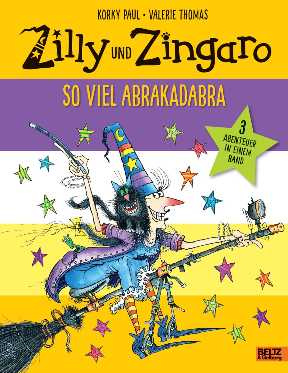 Zilly und Zingaro. So viel Abrakadabra: 3 Abenteuer in einem Band. Vierfarbiges Bilderbuch ...