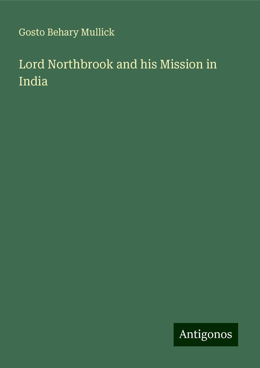 Lord Northbrook and his Mission in India de non renseigné - Relié