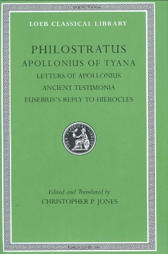 Philostratus: Apollonius of Tyana, III, Letters of Apollonius, Ancient ...