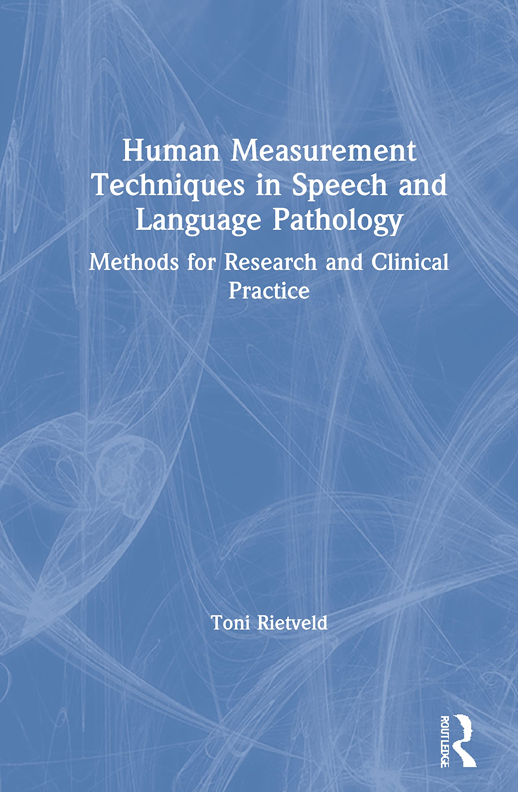 Human Measurement Techniques in Speech and Language Pathology: Methods ...