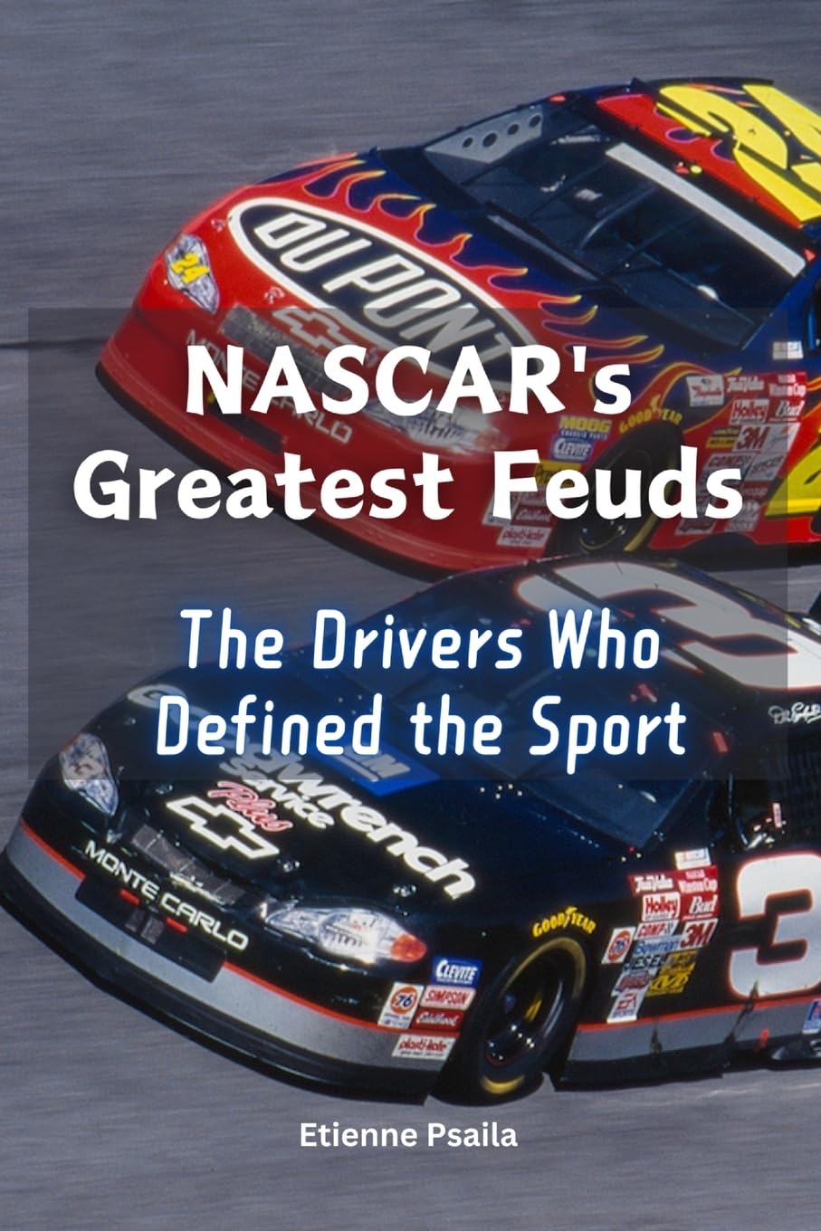 NASCAR's Greatest Feuds: The Drivers Who Defined the Sport von ...