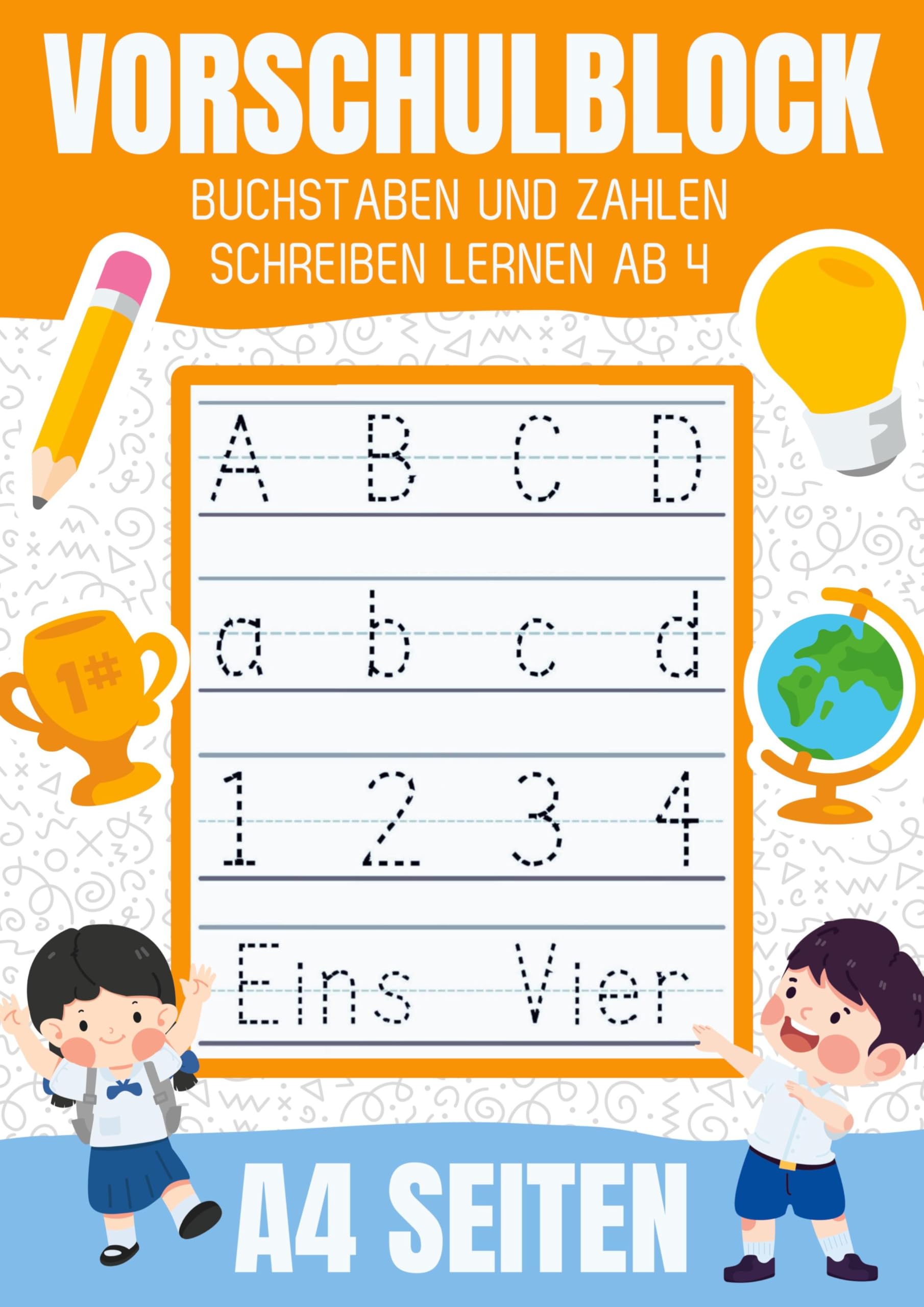 Vorschulblock - Buchstaben und Zahlen schreiben lernen ab 4: A4 ...