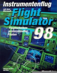 INSTRUMENTENFLUG MIT DEM Microsoft Flight Simulator 98. Di... | Livre ...