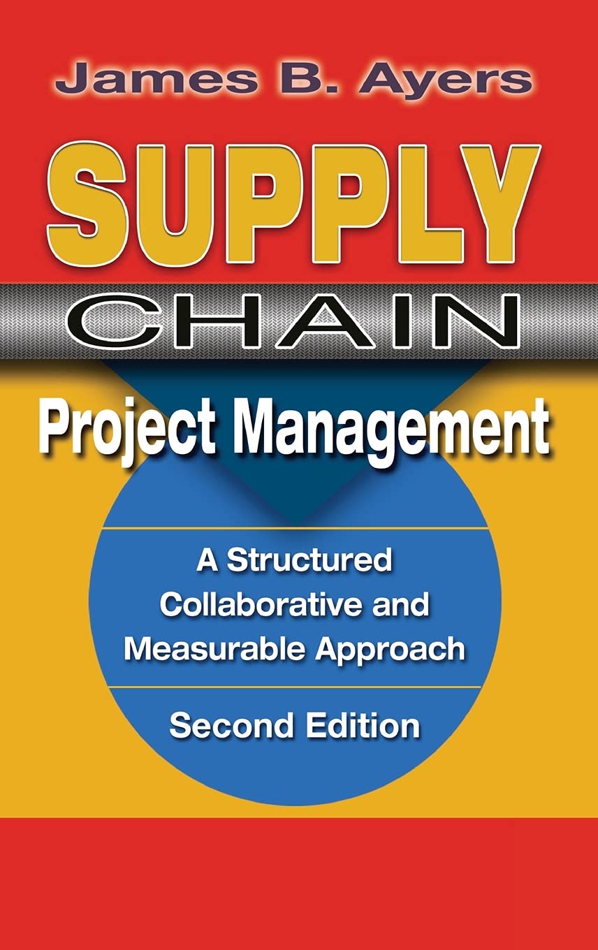 Supply Chain Project Management.: A Structured Collaborative and ...