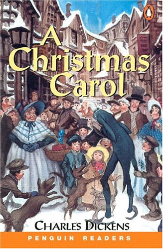 A Christmas Carol. Level 2, Elementary, 600 words. Classics. British ...