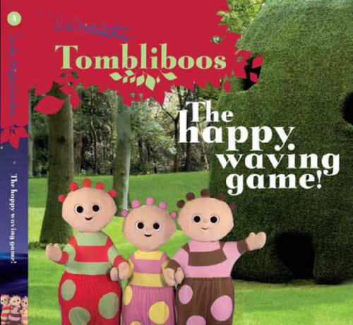 In The Night Garden: The Happy Waving Game: Story 4 de BBC - Cartonné