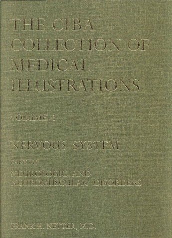 The Netter Collection of Medical Illustrations - Nervous System: Part ...