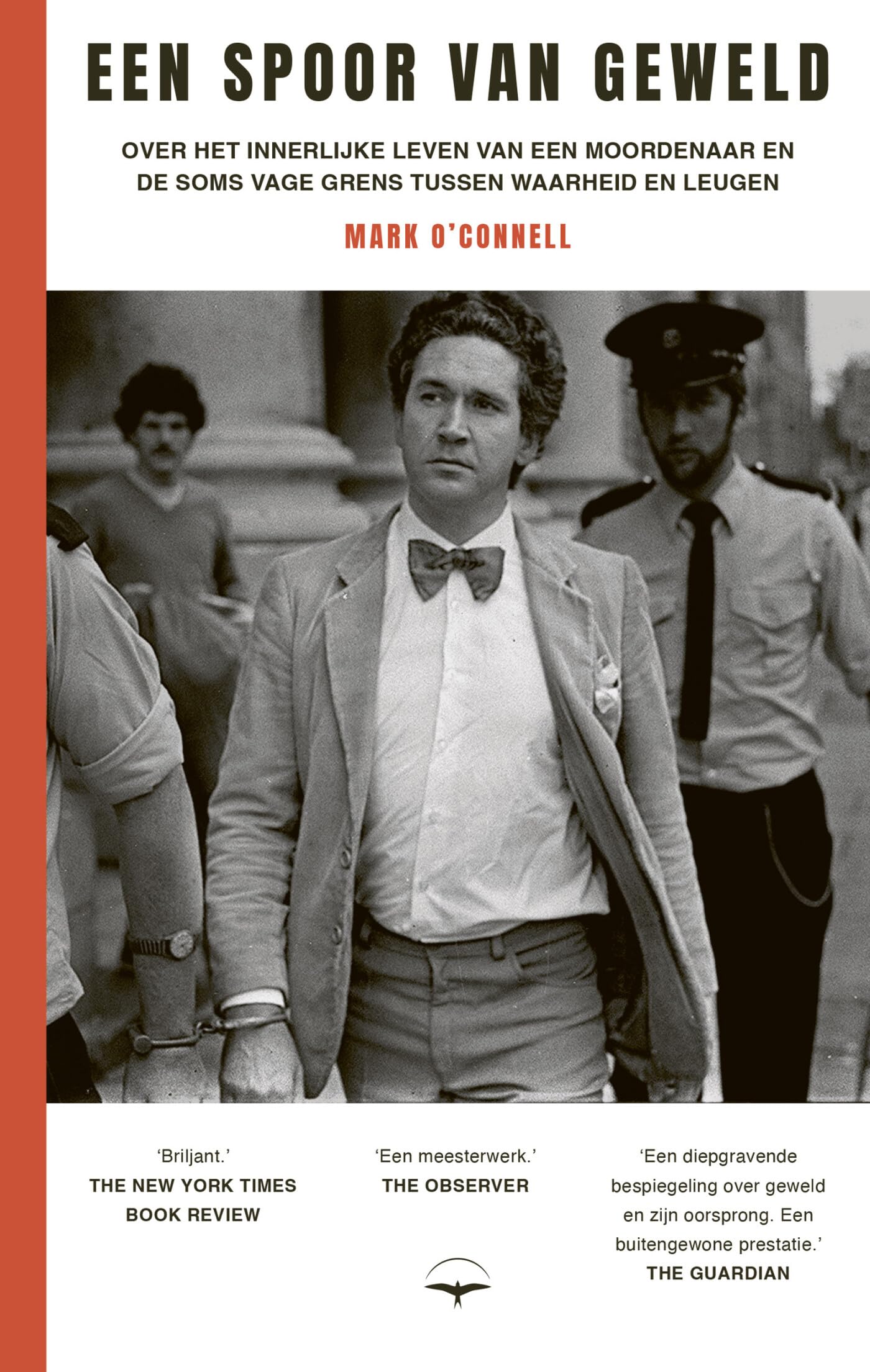 Een spoor van geweld: over het innerlijke leven van een moordenaar en ...