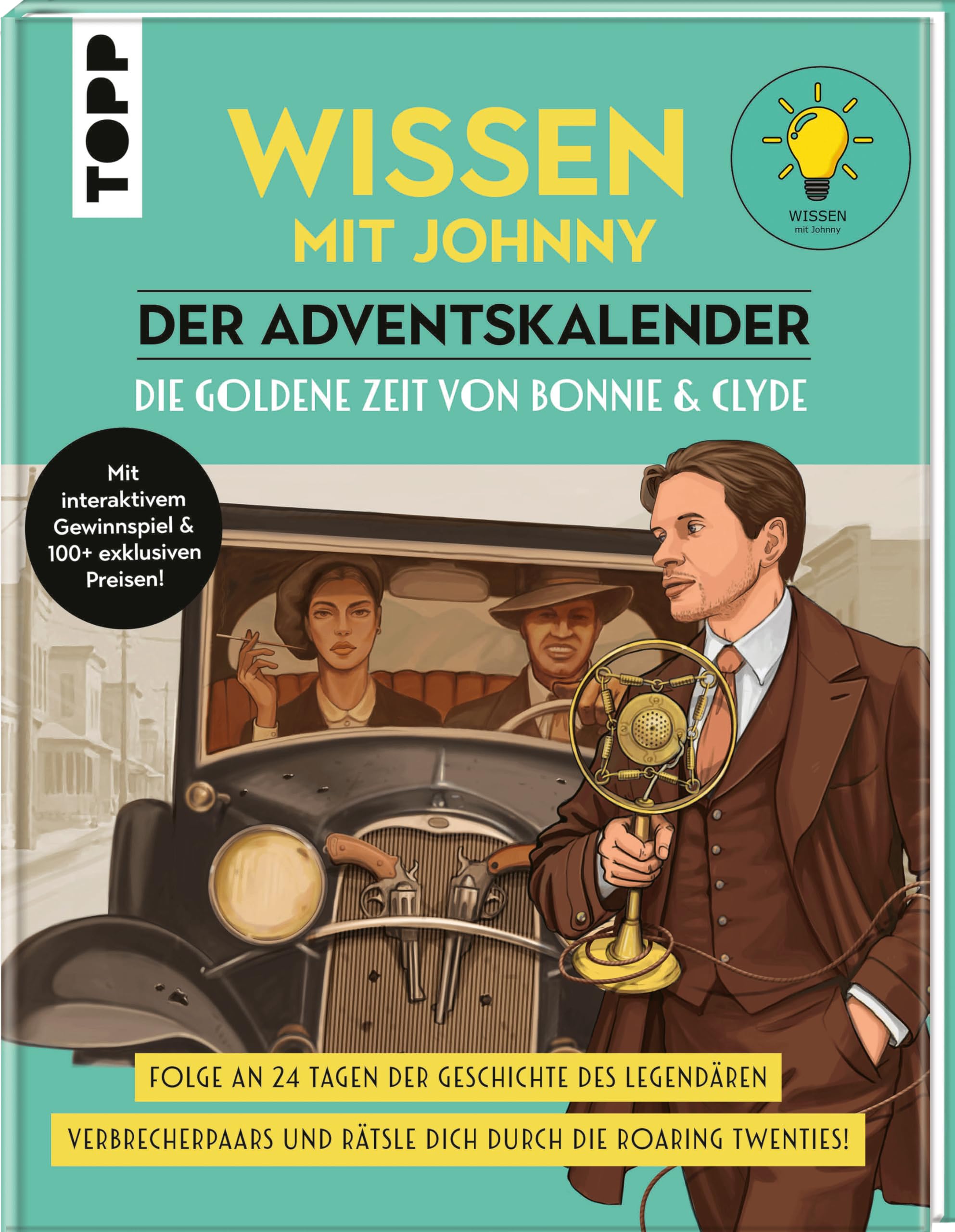 Wissen mit Johnny: Der Adventskalender. Die goldene Zeit von Bonnie und ...