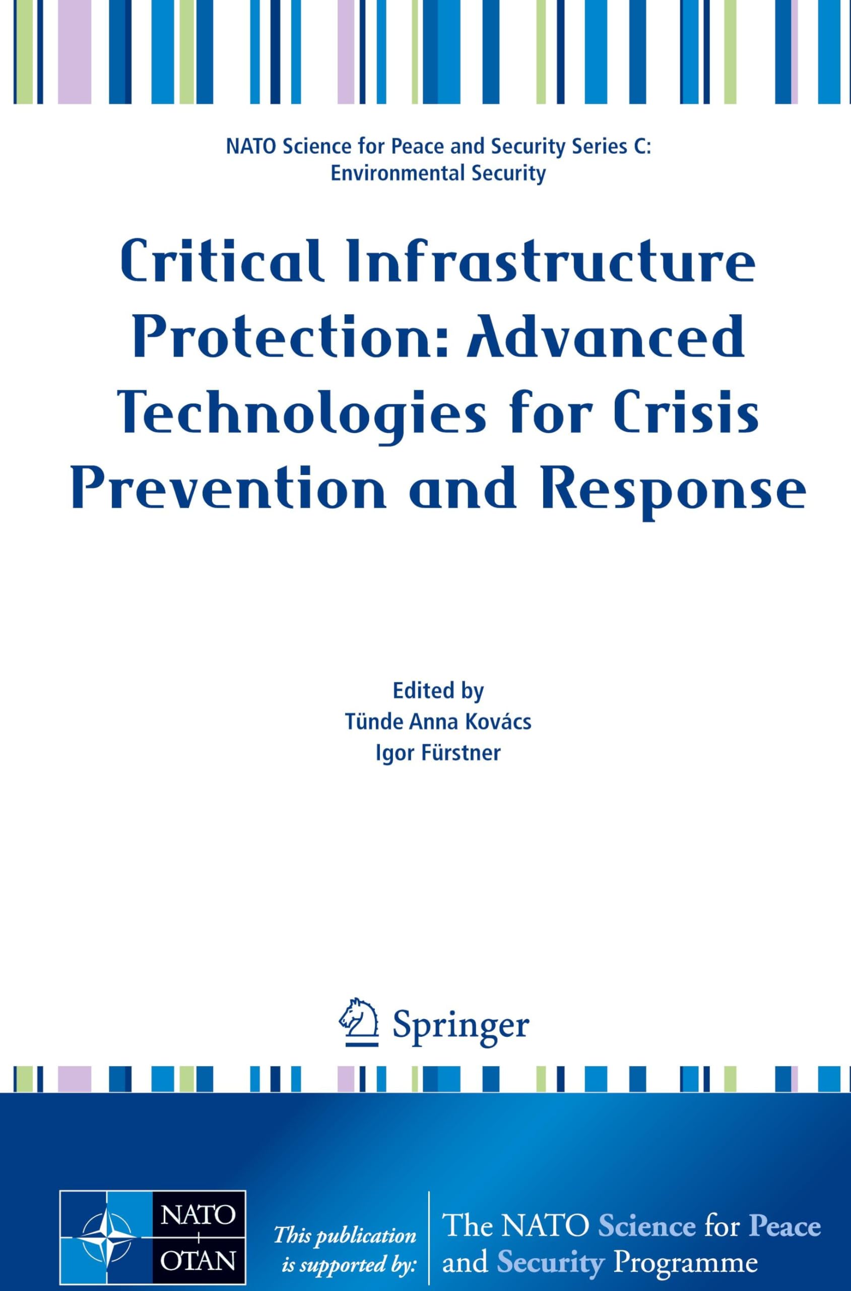 Critical Infrastructure Protection: Advanced Technologies for Crisis ...
