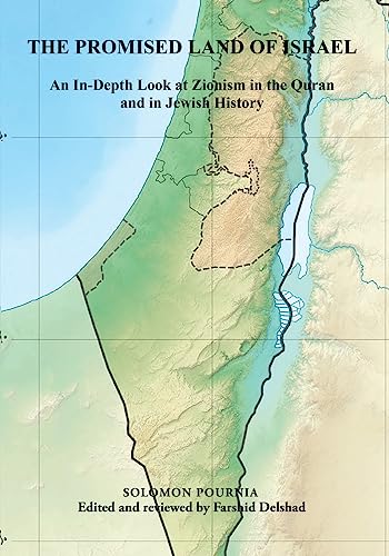 THE PROMISED LAND OF ISRAEL: An In-Depth Look at Zionism in the Quran ...