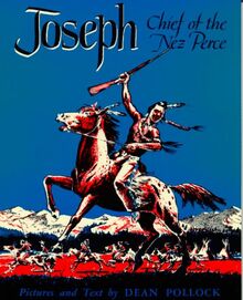 Joseph: Chief of the Nez Perce von Dean Pollock - Taschenbuch