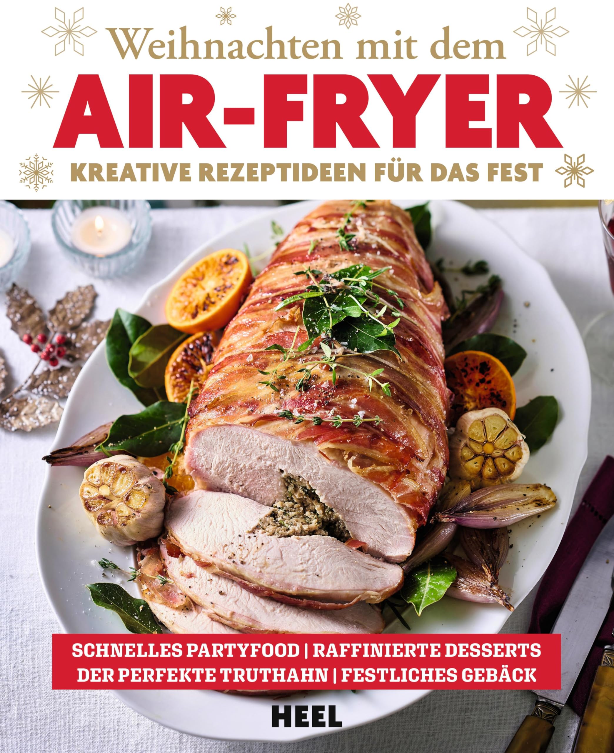 Weihnachten mit dem Air-Fryer: Kreative Rezeptideen aus der ...