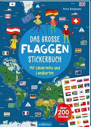 Das große Flaggen-Stickerbuch: Mit Länderinfos und Landkarten – über ...