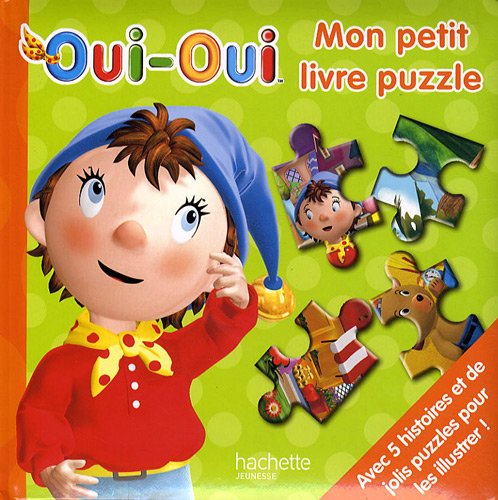 Oui-Oui : mon petit livre puzzle de Collective - Reliure spéciale