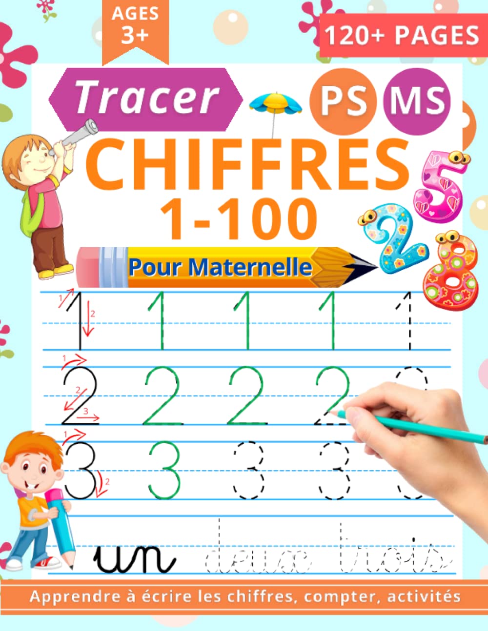 Cahier d’Ecriture des Chiffres 1-100 PS MS: Apprendre à Tracer les ...