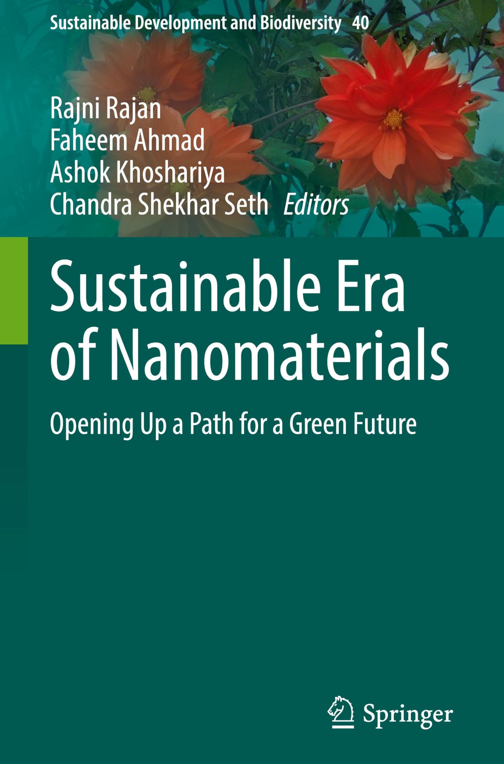 Sustainable Era of Nanomaterials: Opening Up a Path for a Green Future (Sustainable Development ...