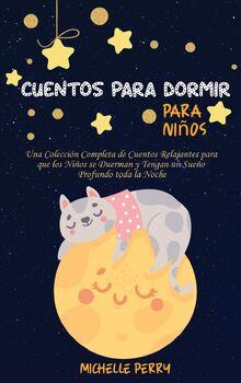 Cuentos Para Dormir Para Niños Una Colección Completa De Cuentos