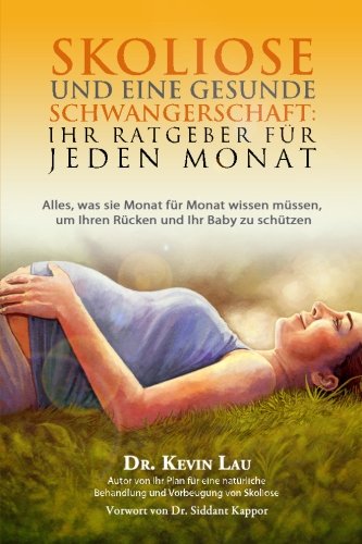Skoliose und eine gesunde Schwangerschaft: Ihr Ratgeber fur jeden Monat ...