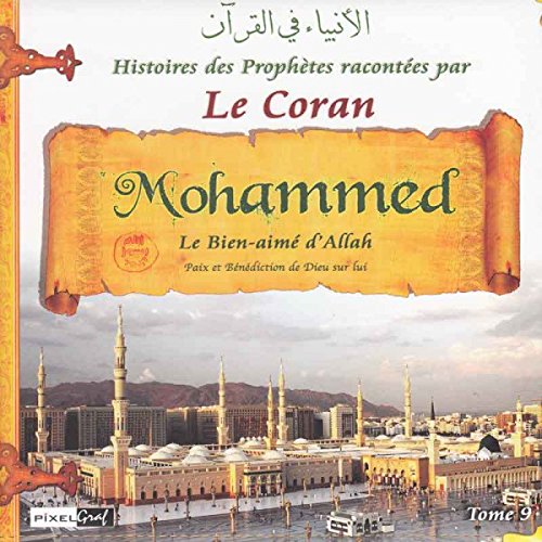 Mohamed (Collection: les Prophetes a Travers le Coran) de Colective ...