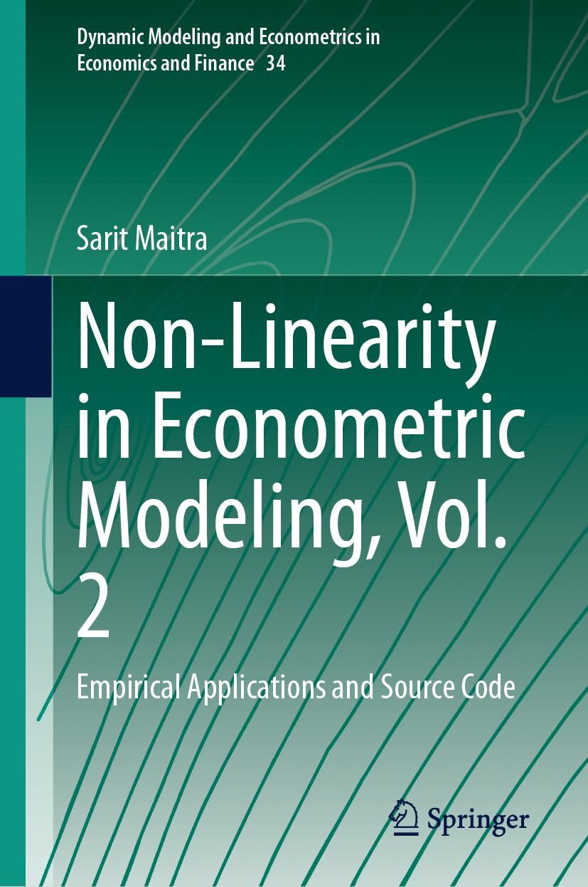 Non-Linearity in Econometric Modeling, Vol. 2 von Sarit Maitra ...