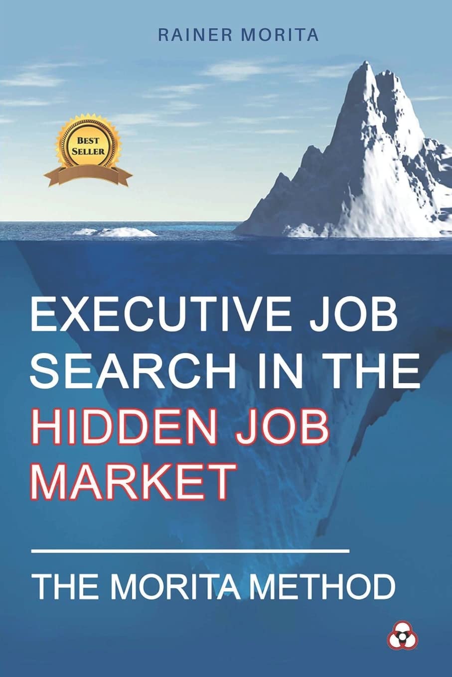 Executive Job Search in the Hidden Job Market - The Morita Method von ...
