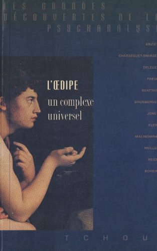 L'Oedipe : un complexe universel de Didier Anzieu - Poche