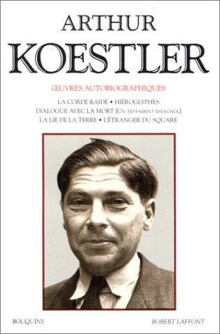 Oeuvres autobiographiques de Arthur Koestler - Poche