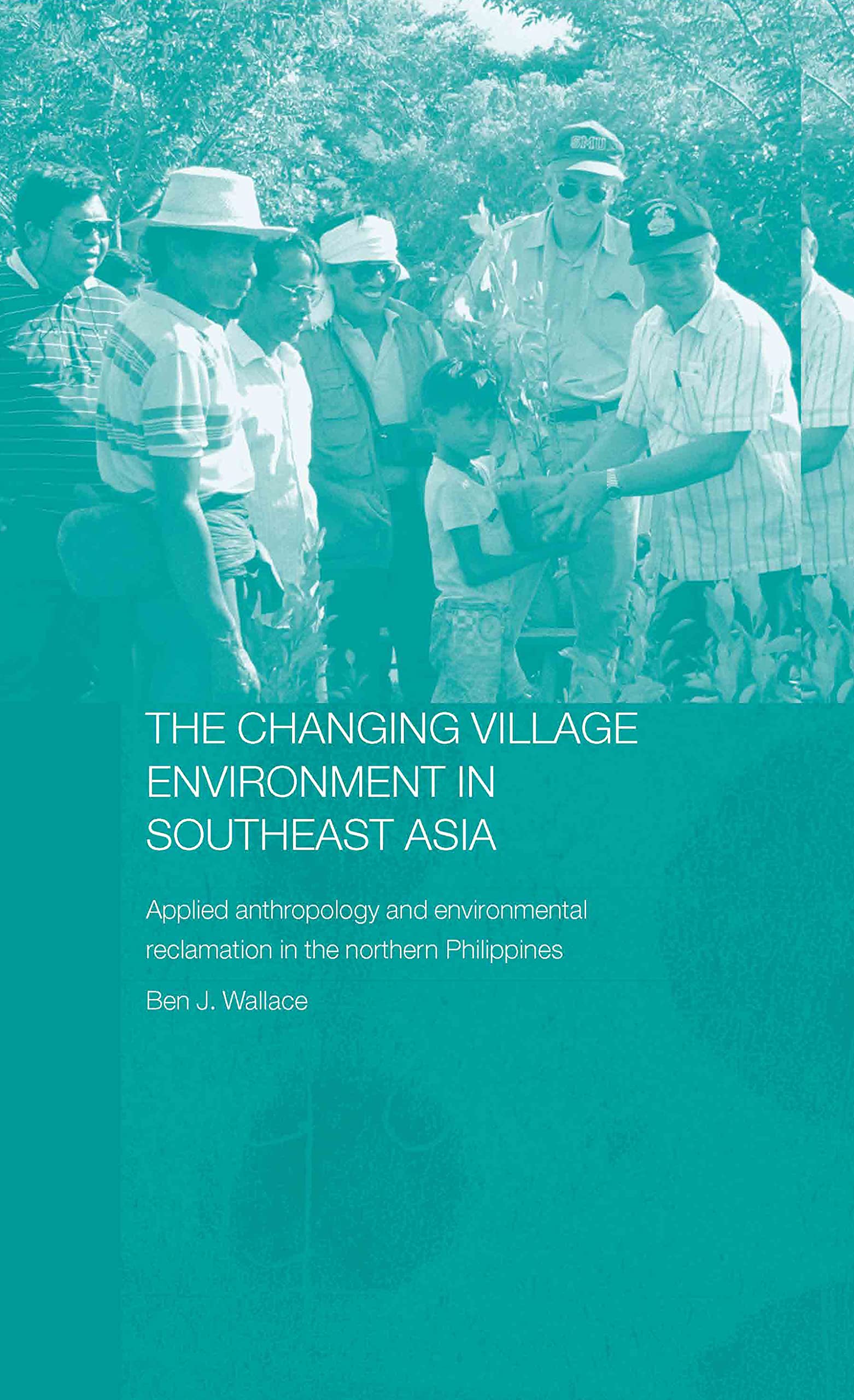 The Changing Village Environment in Southeast Asia: Applied ...