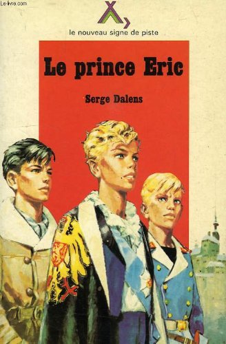 Le Prince Eric. Vol. 2 von Serge Dalens - Taschenbuch